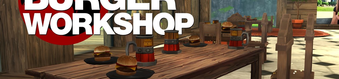 Build a Burger Workshop on Artix Entertainment